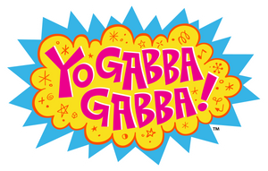 Yo Gabba Gabba – Official Yo Gabba Gabba Store